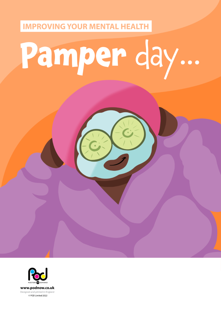 Improving your mental health - pamper day | POD | Posters On Demand