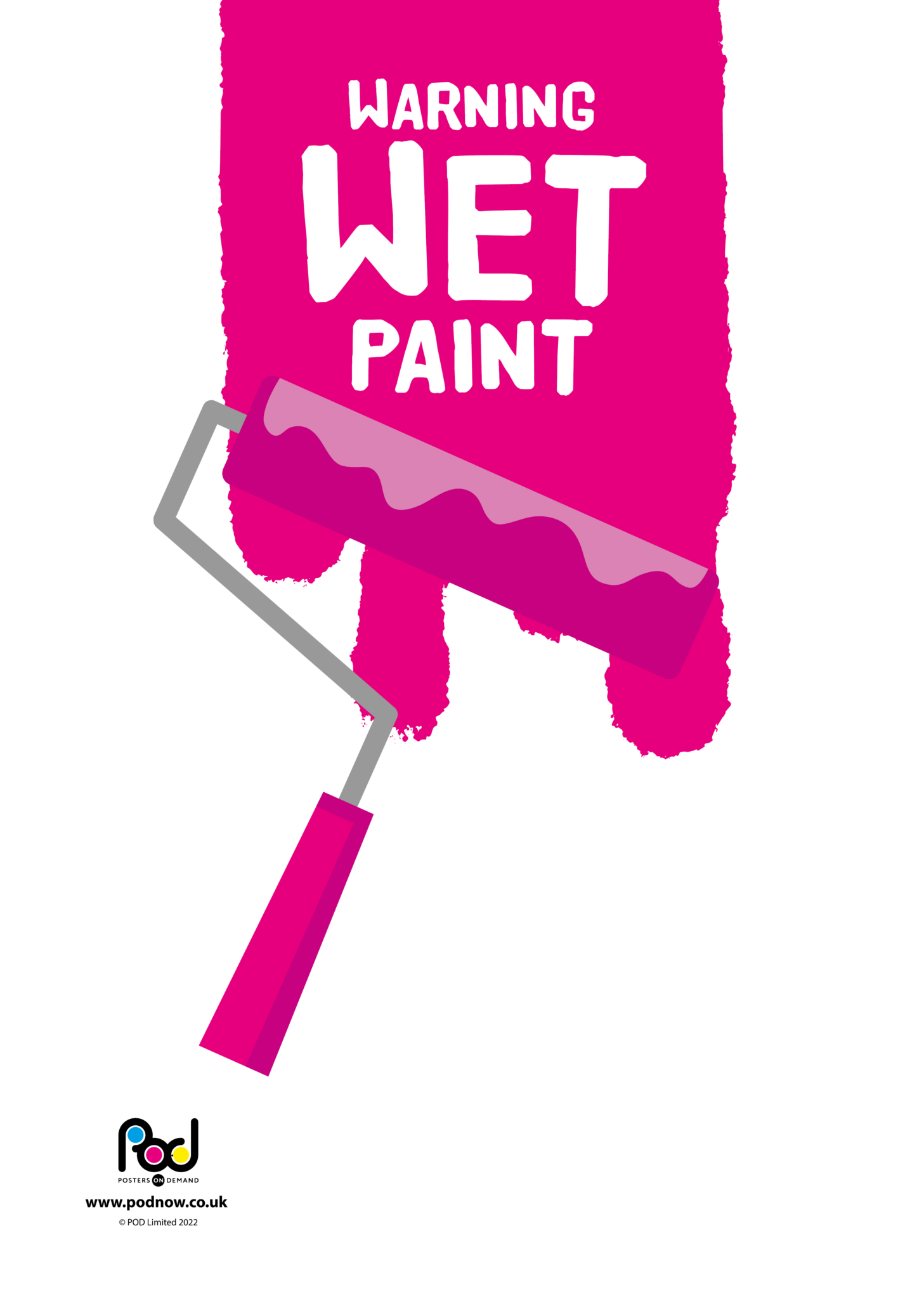 Warning, wet paint! | POD | Posters On Demand