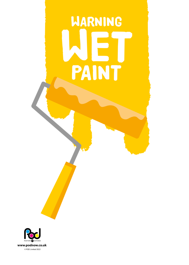 Warning, wet paint! | POD | Posters On Demand
