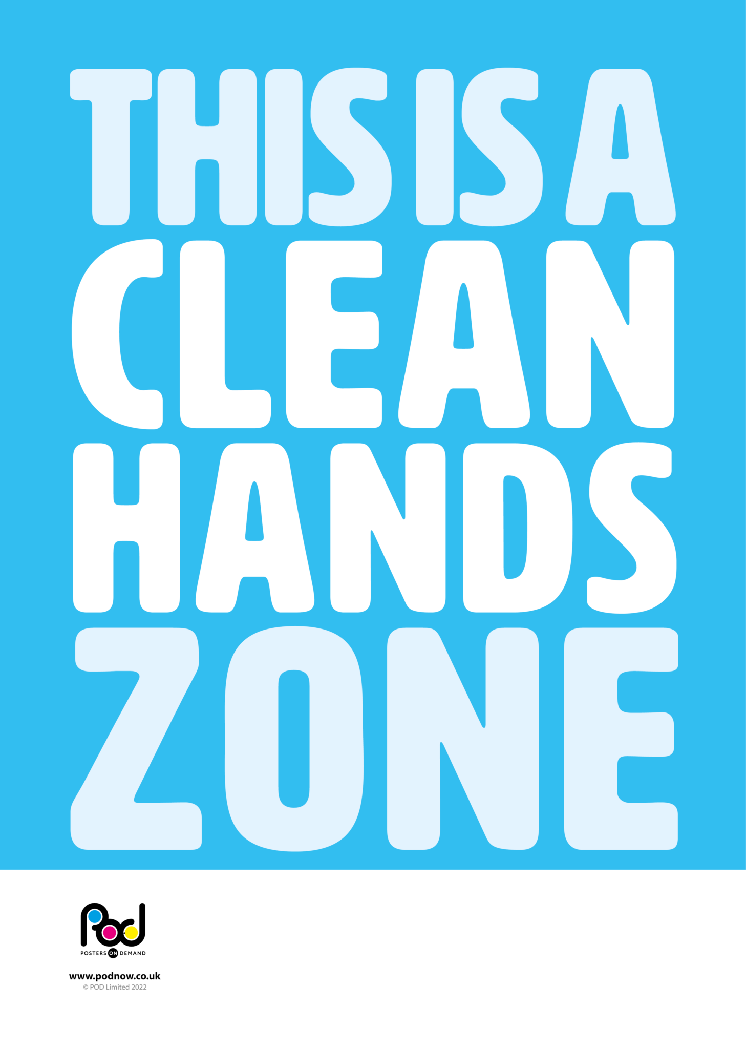 Clean hands zone | POD | Posters On Demand