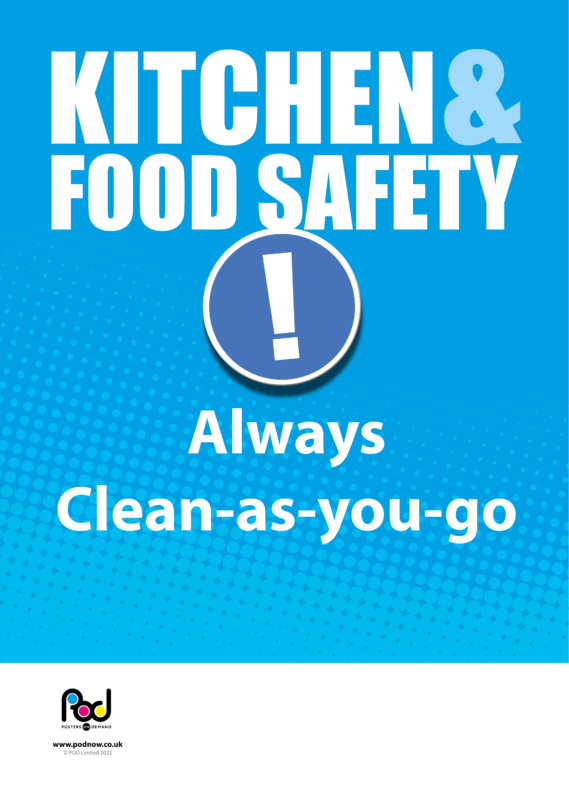 Kitchen and food safety - clean-as-you-go | POD | Posters On Demand