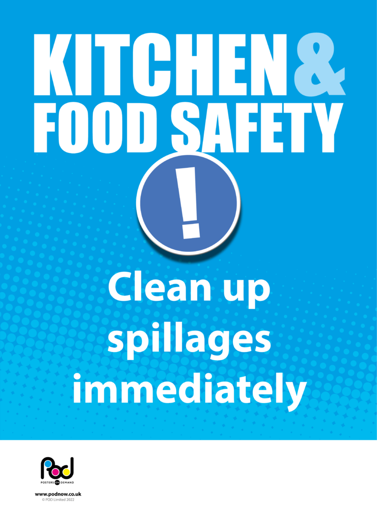 Kitchen and food safety - spillages | POD | Posters On Demand