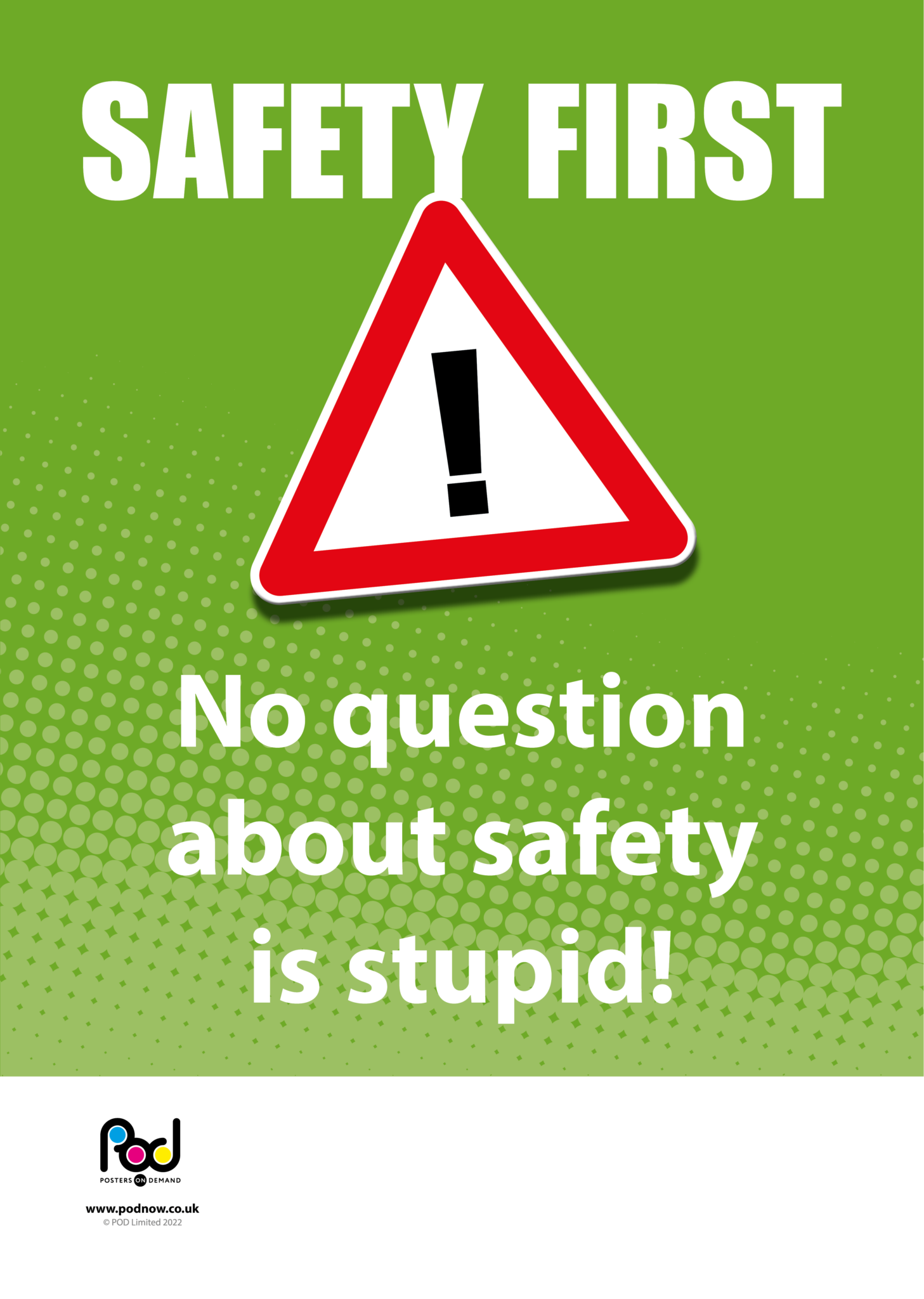 Safety First - no question | POD | Posters On Demand