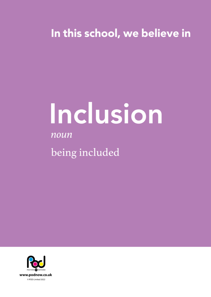 Inclusion | POD | Posters On Demand