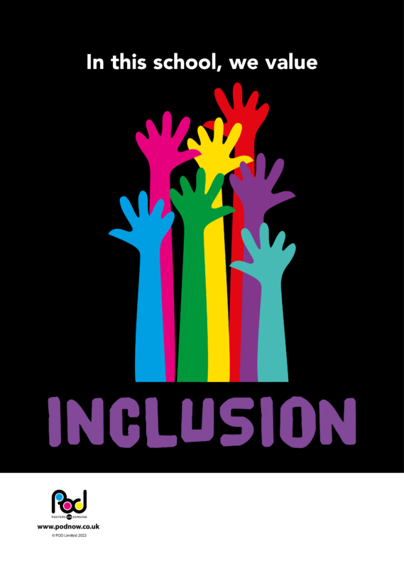 In this school, we value inclusion | POD | Posters On Demand