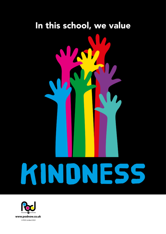 In this school, we value kindness | POD | Posters On Demand