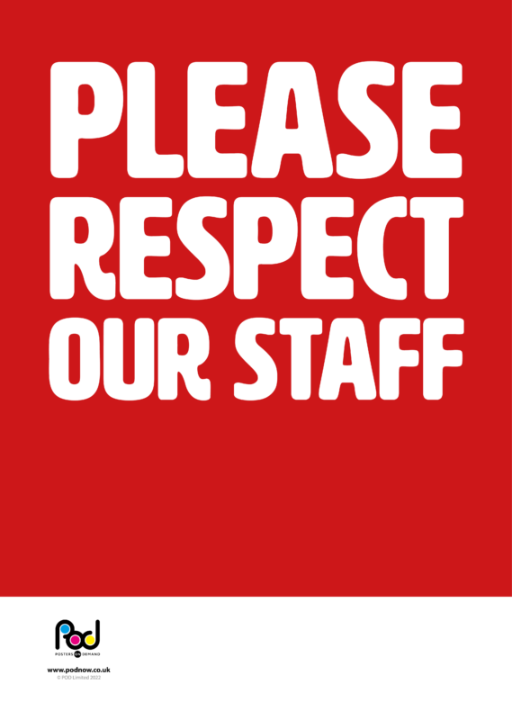 Respect our staff | POD | Posters On Demand