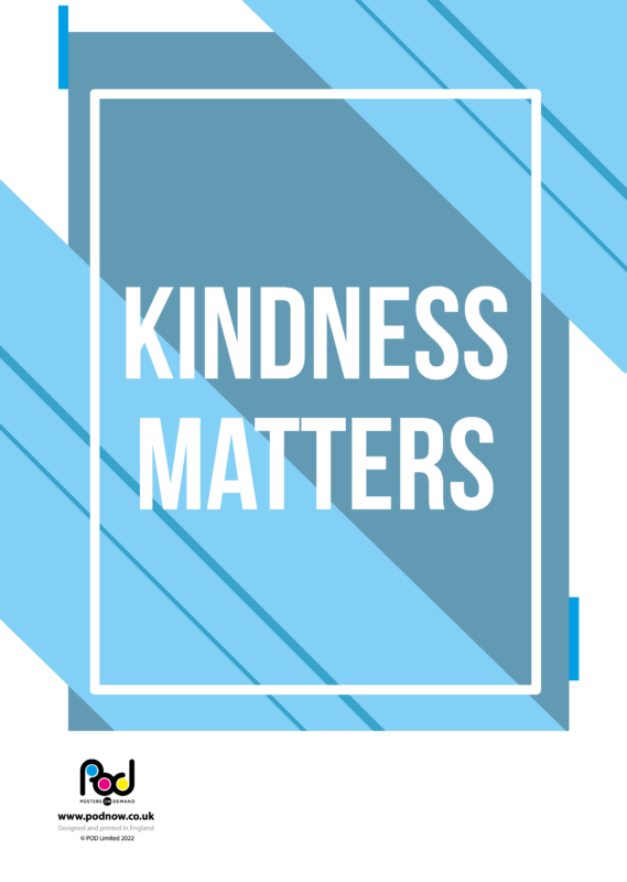 Kindness matters | POD | Posters On Demand