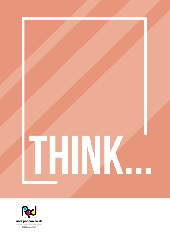 Think | POD | Posters On Demand