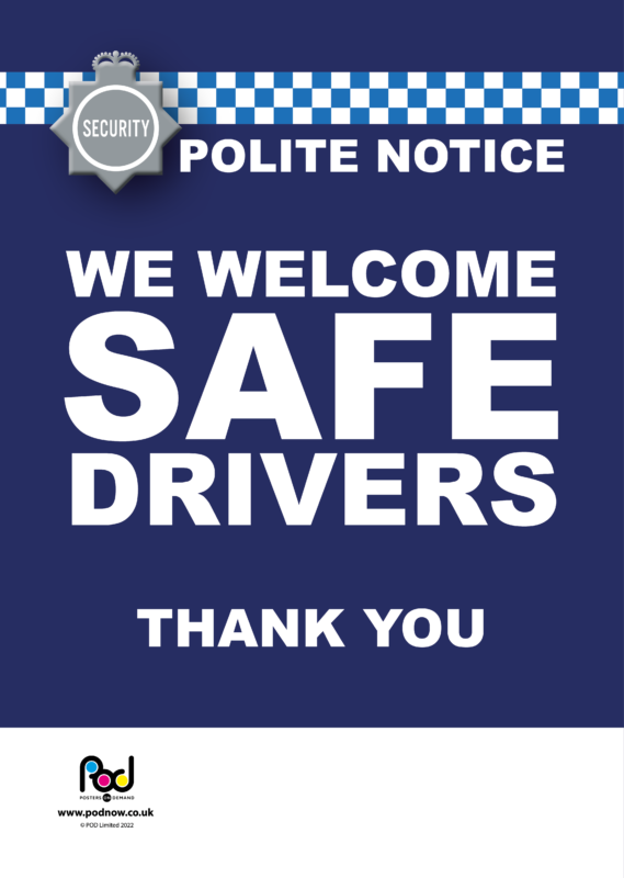 We welcome safe drivers | POD | Posters On Demand