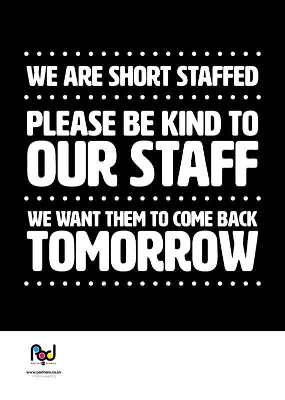 We are short staffed | POD | Posters On Demand