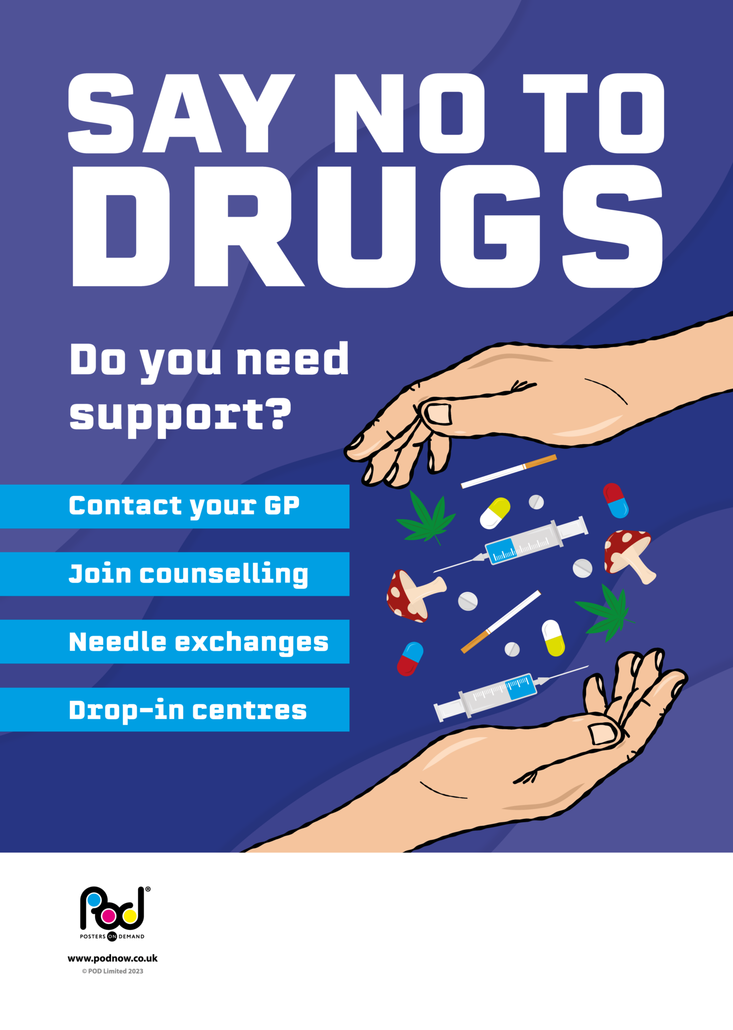 Say no to drugs - support | POD | Posters On Demand