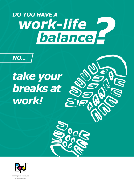 Take your breaks! Go for a walk | POD | Posters On Demand
